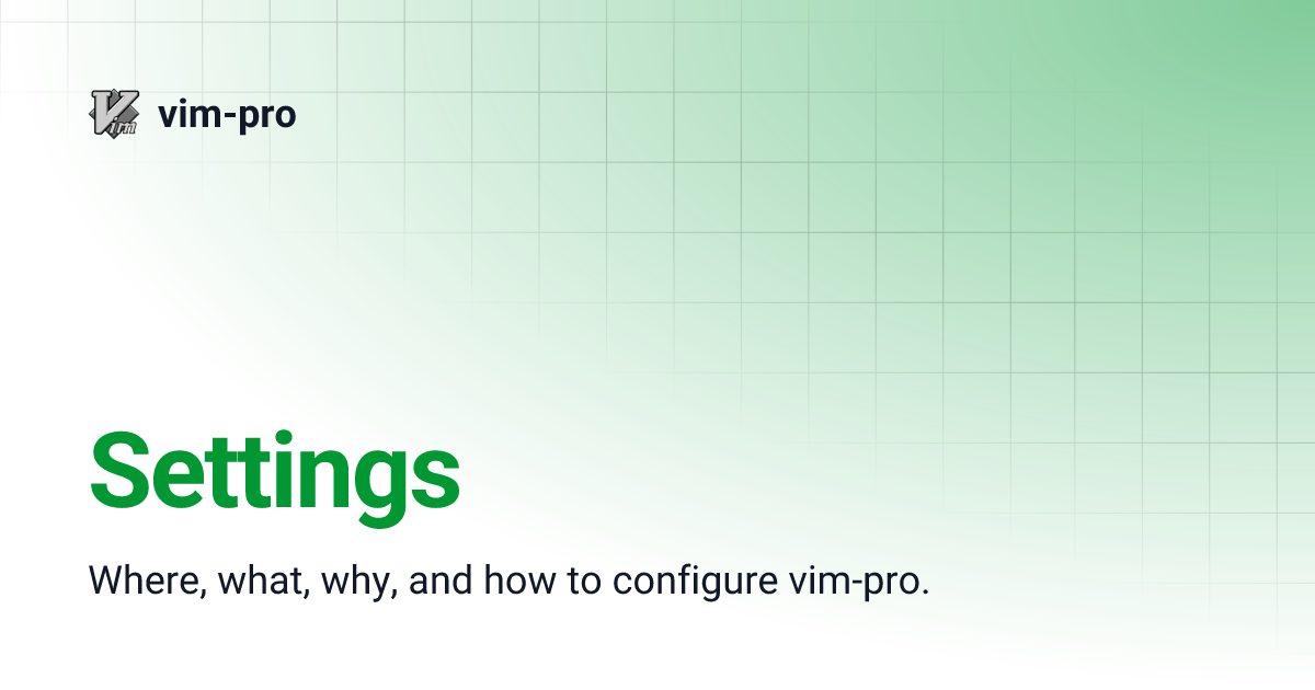 Settings | vim-pro